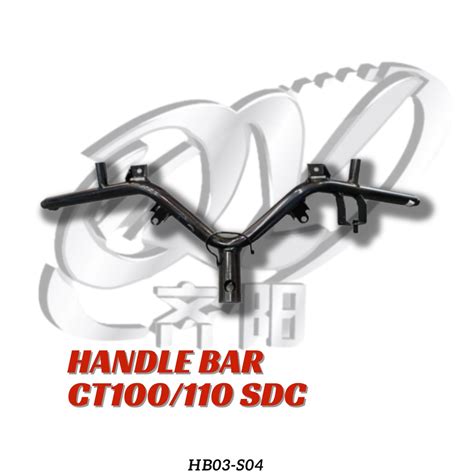 Handel Bar Ct100110 Sdc Qy Kini Motorjaya