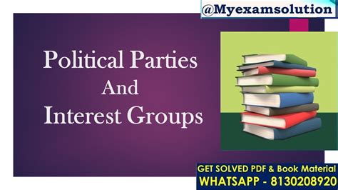 How Do Political Parties And Interest Groups Influence The Policy