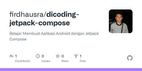 GitHub Firdhausra Dicoding Jetpack Compose Belajar Membuat Aplikasi Android Dengan Jetpack