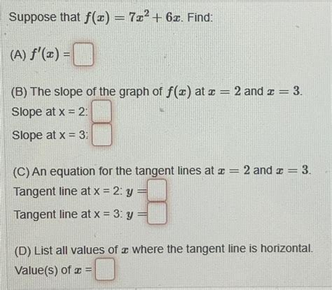 solved suppose that f x 7x2 6x find a f′ x b the