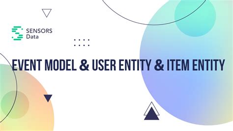 Exploring The Event Model User Entity And Item Entity A Comprehensive Guide