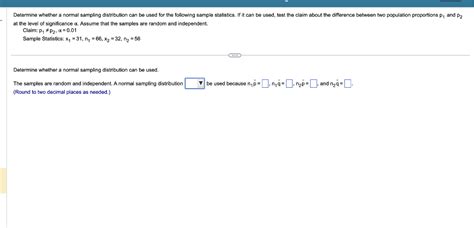 Solved Determine Whether A Normal Sampling Distribution Can