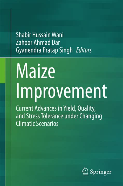 Pdf Maize Improvement Using Recent Omics Approaches