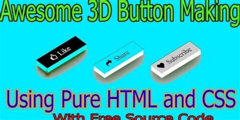 Awesome 3d Buttons Using Pure Html And Css Rdevto