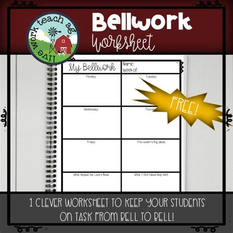 Bellwork Live Work Teach Ag