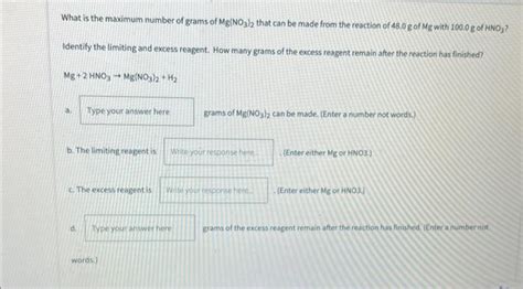 Solved Identify The Limiting And Excess Reagent How Many