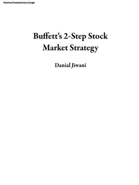 Danial Jiwani Buffetts 2 Step Stock Market Strategy Know When To
