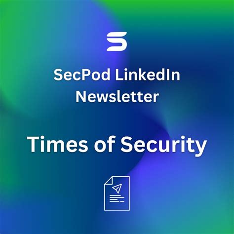 Secpod On Linkedin Times Of Security Linkedin
