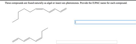 Solved These Compounds Are Found Naturally As Algal Or