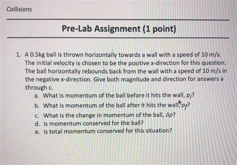 Solved Collisions Pre Lab Assignment 1 Point 1 A 05kg