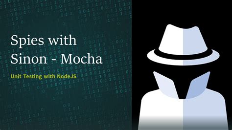 Unit Testing With Mocha Chai And Sinon — Spy By Krishnendu Halder