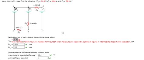 Solved Using Kirchhoff S Rules Find The Following E Chegg