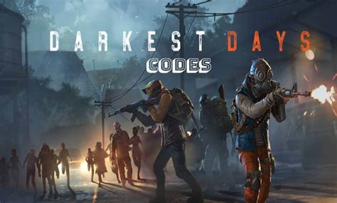 Darkest Days Codes Jul 2025 Updated Ucngame