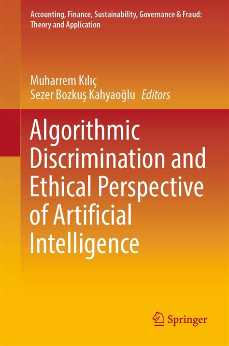 Algorithmic Discrimination And Ethical Perspective Of