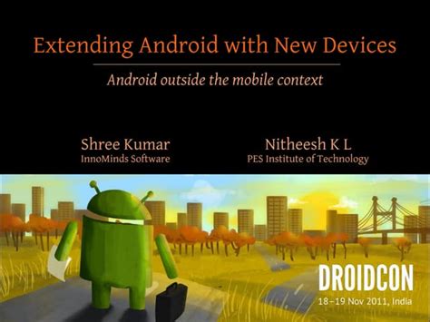 Extending Android With New Devices Ppt