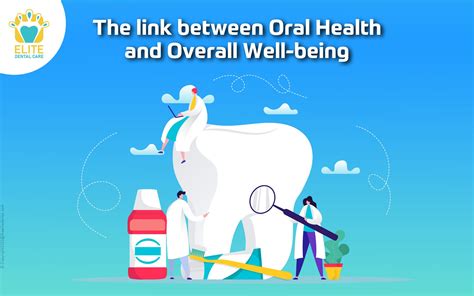 The Link Between Oral Health And Overall Well Being Elite Dental Care