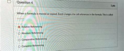 solved question 4 1 pt when a formula is moved or copied excel
