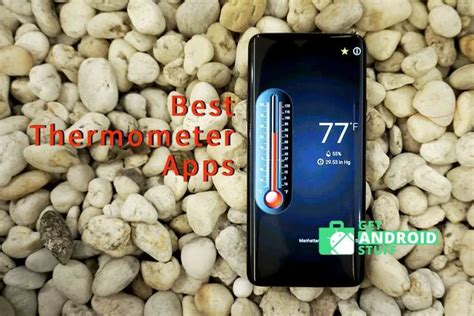 10 Best Thermometer App To Check Temperature With Smartphone Getandroidstuff