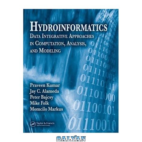 دانلود کتاب Hydroinformatics Data Integrative Approaches In Computation Analysis And Modeling