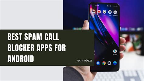 Best Spam Call Blocker Apps For Android Technobezz