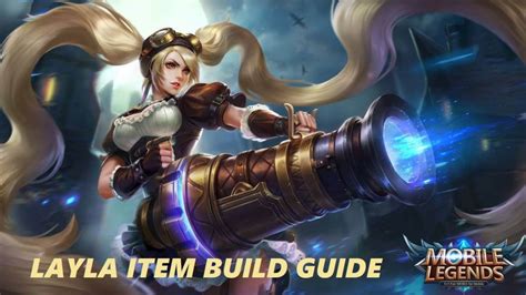 Layla Mlbb Mobilegamesge Your Teammate