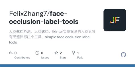 Github Felixzhang7 Face Occlusion Label Tools 人脸遮挡检测，人脸遮挡，tkinter实现简易的人脸五官有无遮挡标注小工具，simple