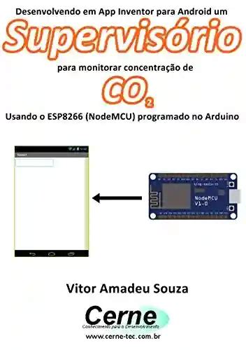 Pdf Desenvolvendo Em App Inventor Para Android Um Supervisório Para