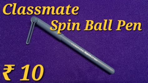 Classmate Spin Ball Pen Youtube