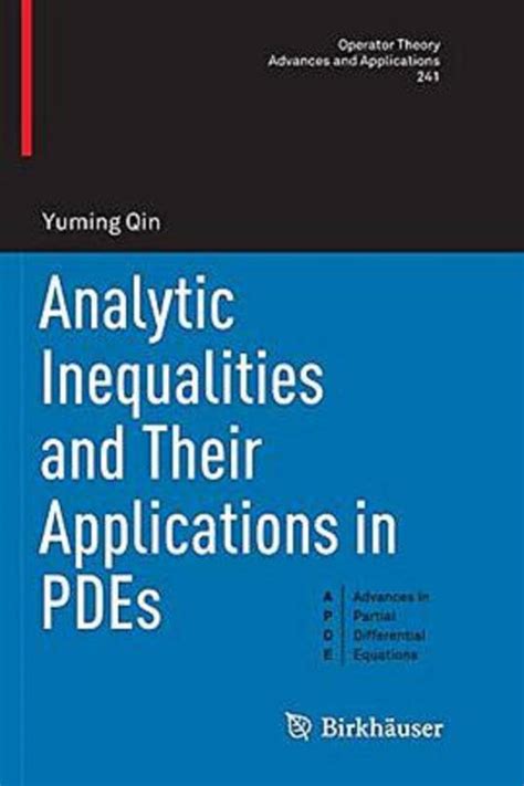 Analytic Inequalities And Their Applications In Pdes百度百科