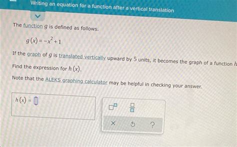 Solved Writing An Equation For A Function After A Vertical Chegg Com