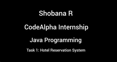 shobana r on linkedin codealphainternship javaprogramming hotelreservationsystem…