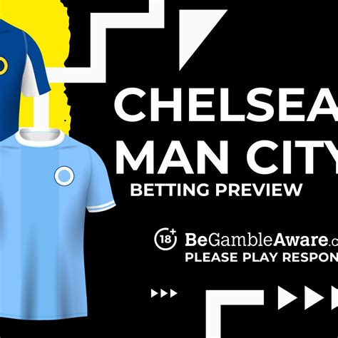 Man City V Chelsea Cheat Sheet And Betting Tips😊 Descubra O Sabor Exótico