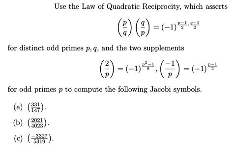 Solved Use The Law Of Quadratic Reciprocity Which Asserts