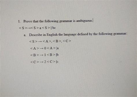 Solved 1 Prove That The Following Grammar Is Ambiguous