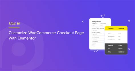 How To Customize Woocommerce Checkout Page With Elementor