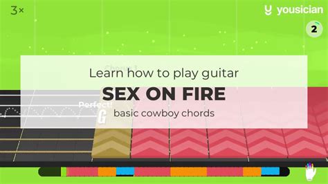 Learn How To Play Sex On Fire On Guitar Yousician
