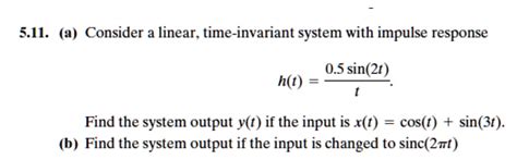 Solved 511 A Consider A Linear Time Invariant System With Impulse