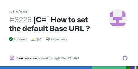 C How To Set The Default Base Url · Scalar Scalar · Discussion 3226 · Github