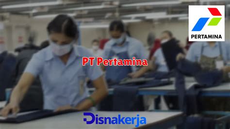 Daftar Gaji Dan Tunjangan Di Pt Pertamina Tahun 2025 Disnakerja