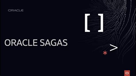 Unlock The Power Of Oracle Sagas Microservices And Distributed