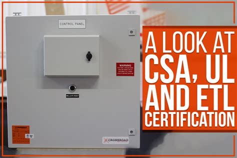 Crossroad Energy Solutions A Look At CSA UL And ETL Certification