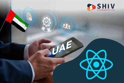 The Role Of React Js In Uaes Digital Transformation Shiv Technolabs