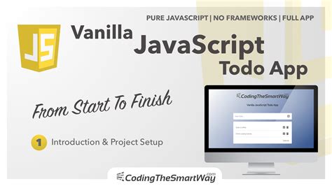 Building A Vanilla Javascript Todo App From Start To Finish Ep 1 Introduction And Project Setup