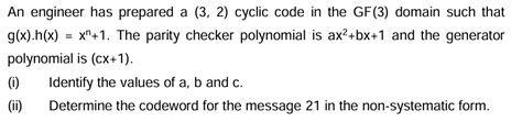 an engineer has prepared a 3 2 ﻿cyclic code in the