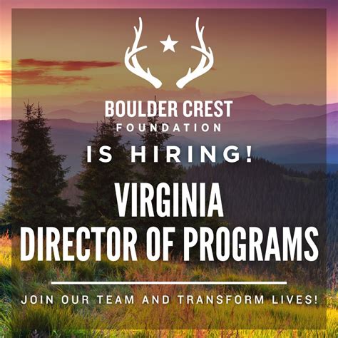 Boulder Crest Foundation On Linkedin Boulder Crest Virginia Is Looking For A Director Of