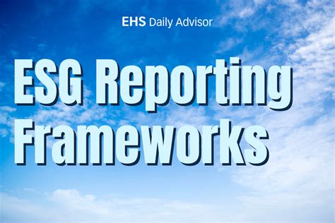 Infographic Esg Reporting Frameworks Ehs Daily Advisor