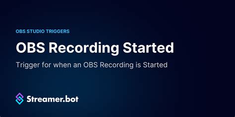 Obs Recording Started Streamerbot Docs
