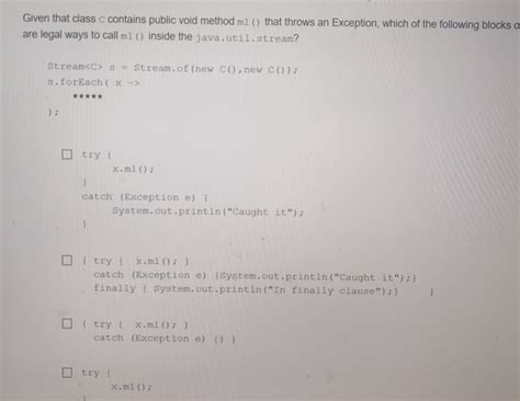 Solved Given That Class C ﻿contains Public Void Method M1