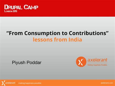 drupalcamp london 2015 from consumption to contribution lessons from india ppt