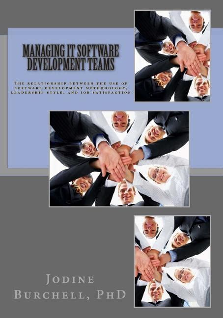 Managing It Software Development Teams The Relationship Between The